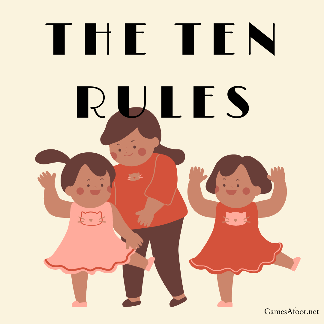 The Ten Rules - Games Afoot